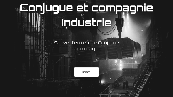 Conjugue et compagnie industrie | Genially