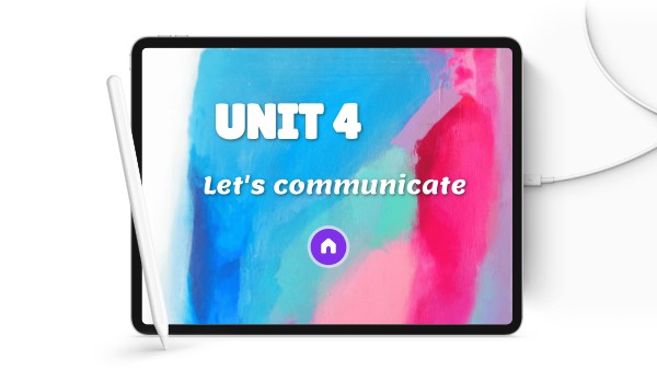 UNIT 4. Let's communicate | Genially