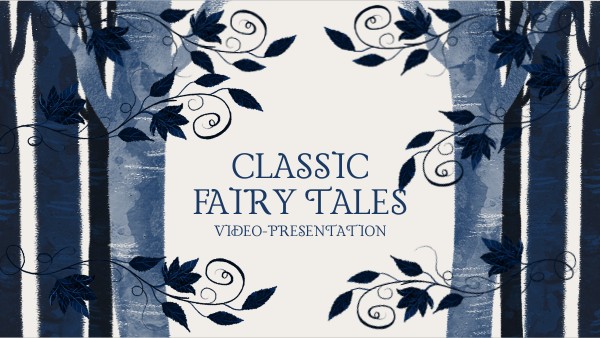 CLASSIC FAIRY TALES VP | Genially