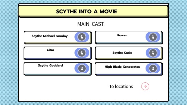 Scythe into a movie | Genially