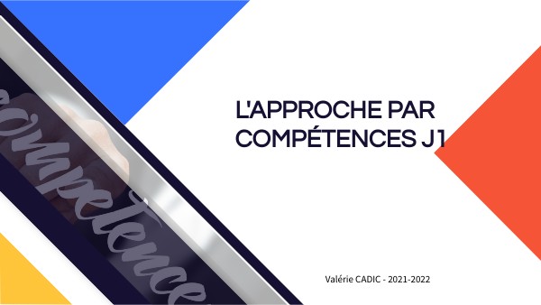 L'approche par compétences J1 | Genially
