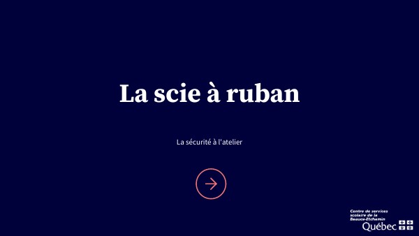 La scie à ruban | Genially