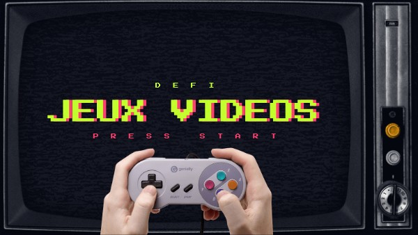 LABO JEUX VIDEOS sec 1 | Genially
