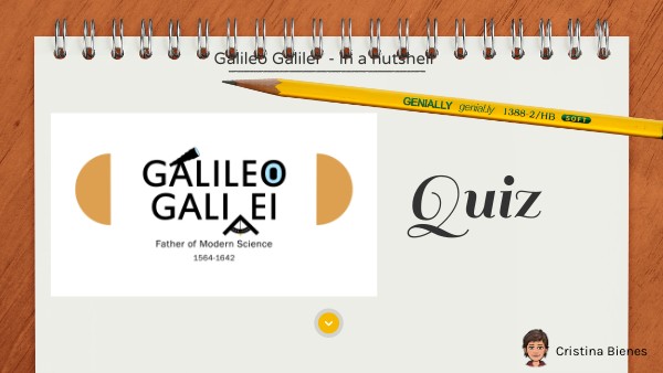 Galileo Galilei-in a nutshell QUIZ | Genially