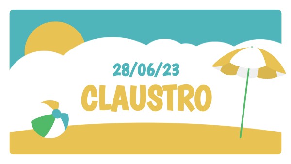 CLAUSTRO 28/06/2023