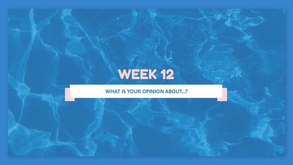 Week 12 | Genially