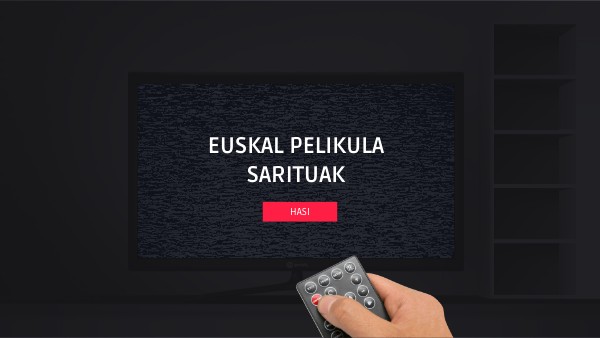 EUSKAL PELIKULA SARITUAK | Genially