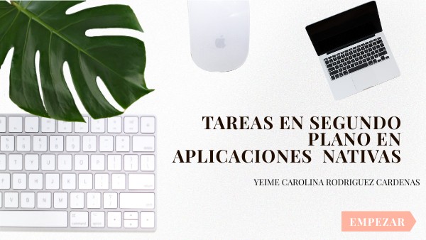 TAREAS EN SEGUNDO PLANO