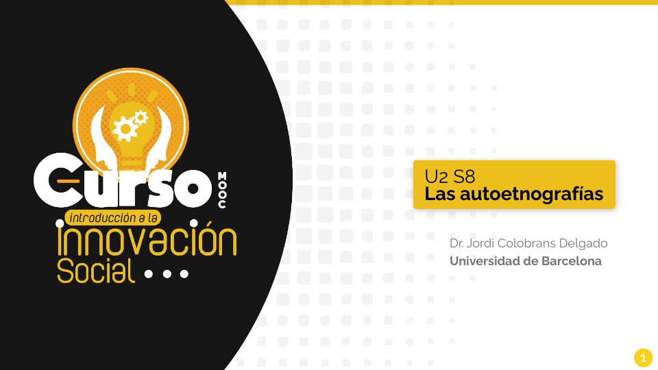 INNSO U2 Las autoetnografías | Genially