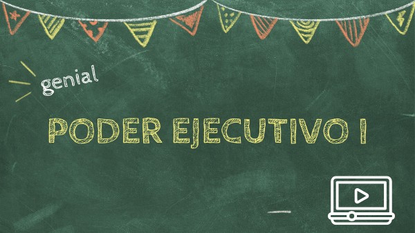 PODER EJECUTIVO I