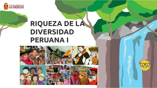 Riqueza de la diversidad peruana I