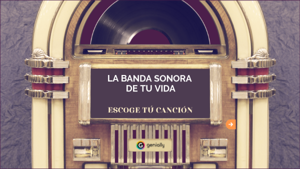 Banda sonora de mi vida | Genially