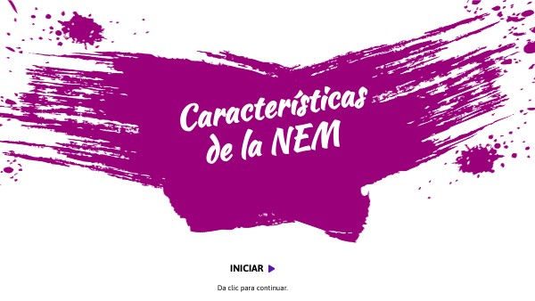 3. ¿Cuáles son las características NEM? | Genially