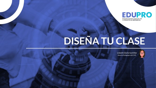P1_DiseñaTuClase_EduPRO (AV)
