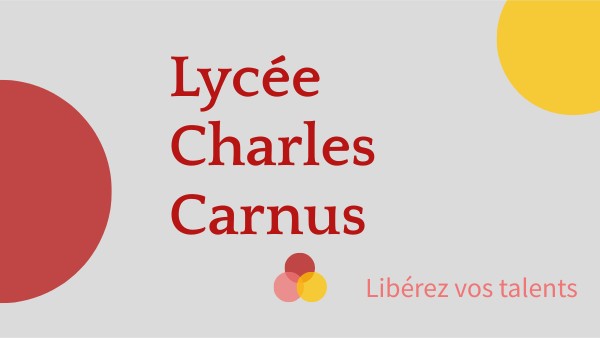 Présentation lycée charles carnus