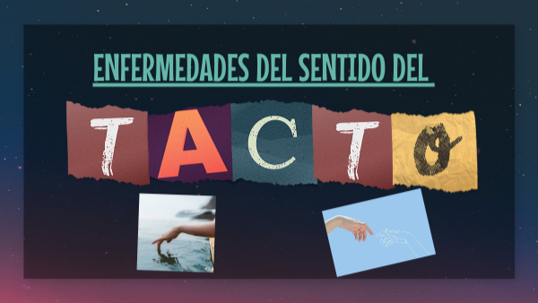 Enfermedades del tacto | Genially