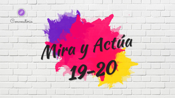 Mira y Actúa 19-20 | Genially