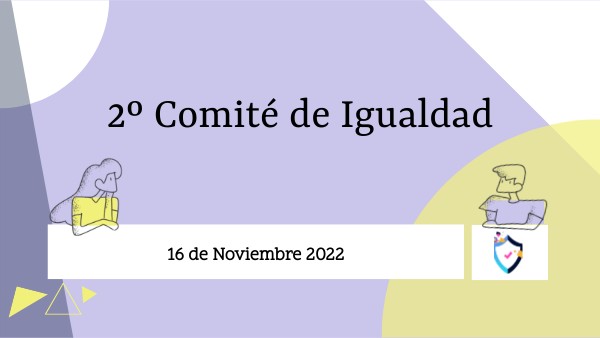 2º Comité 16 Nov 22 | Genially