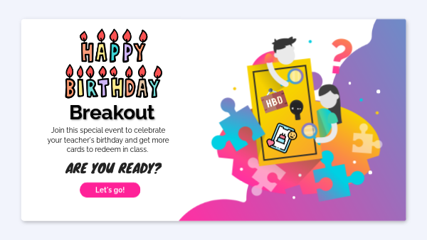 HAPPY BIRTHDAY BREAKOUT - CLASSLOOT