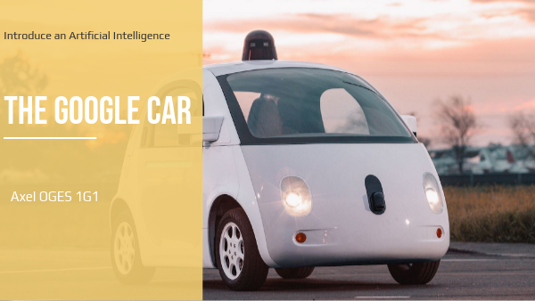 Artificial Intelligence - Google Car | Genially