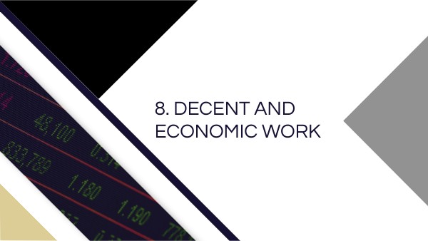 8. decent and economic work