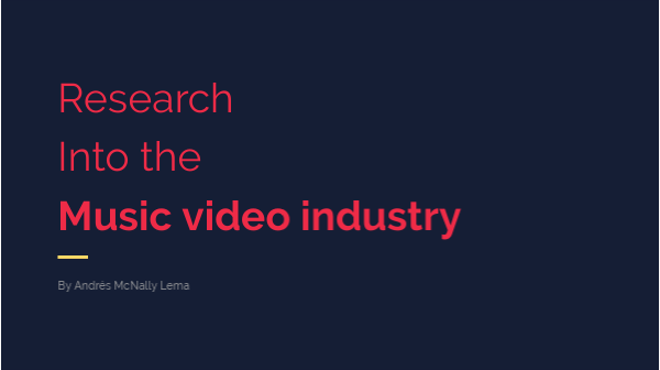 Research into the music video industry | Genially