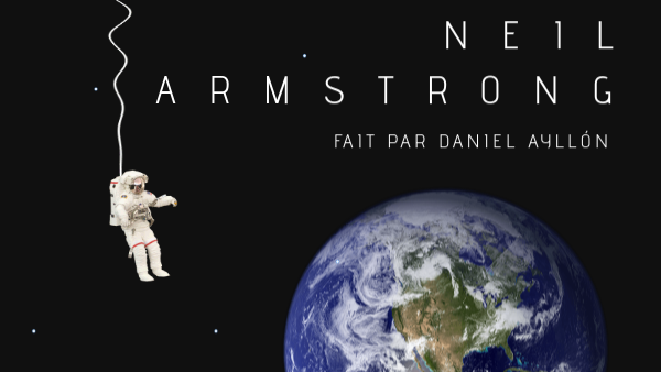Neil Armstrong- Daniel Ayllón | Genially