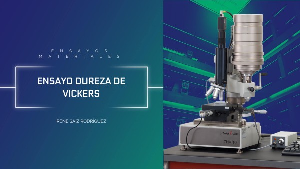 Ensayo de Vickers | Genially