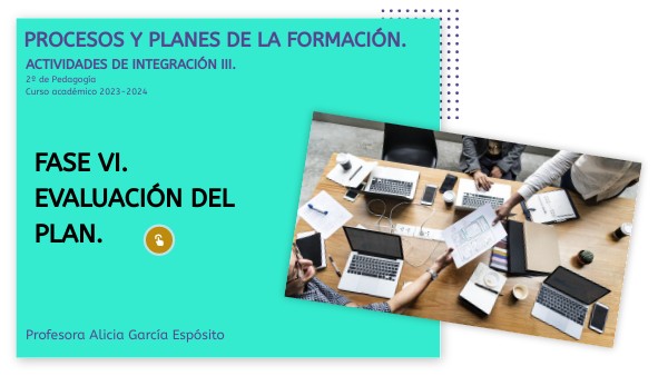 FASE VI. EVALUACIÓN DEL PLAN.