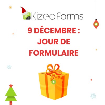 Formulaire du 9 décembre - Kizeo Forms | Genially