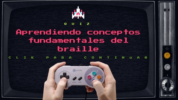 Aprendiendo conceptos fundamentales del braille. | Genially