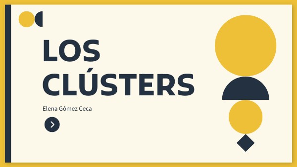 Clústers- Elena Gómez Ceca | Genially