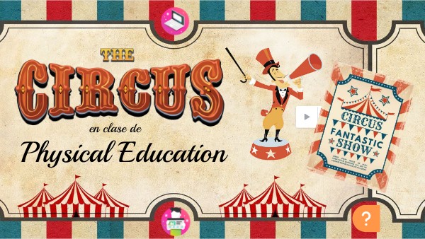 The Fabulous World of The Circus in Marines | Genially