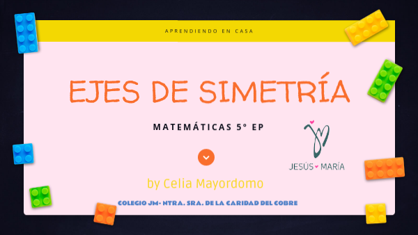 EJES DE SIMETRÍA | Genially