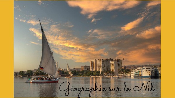 Géographie sur le Nil | Genially