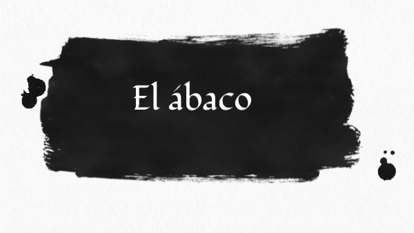 El ábaco | Genially