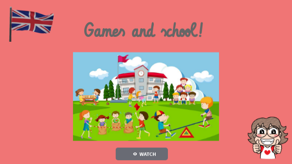 GAMES AND SCHOOL | Genially