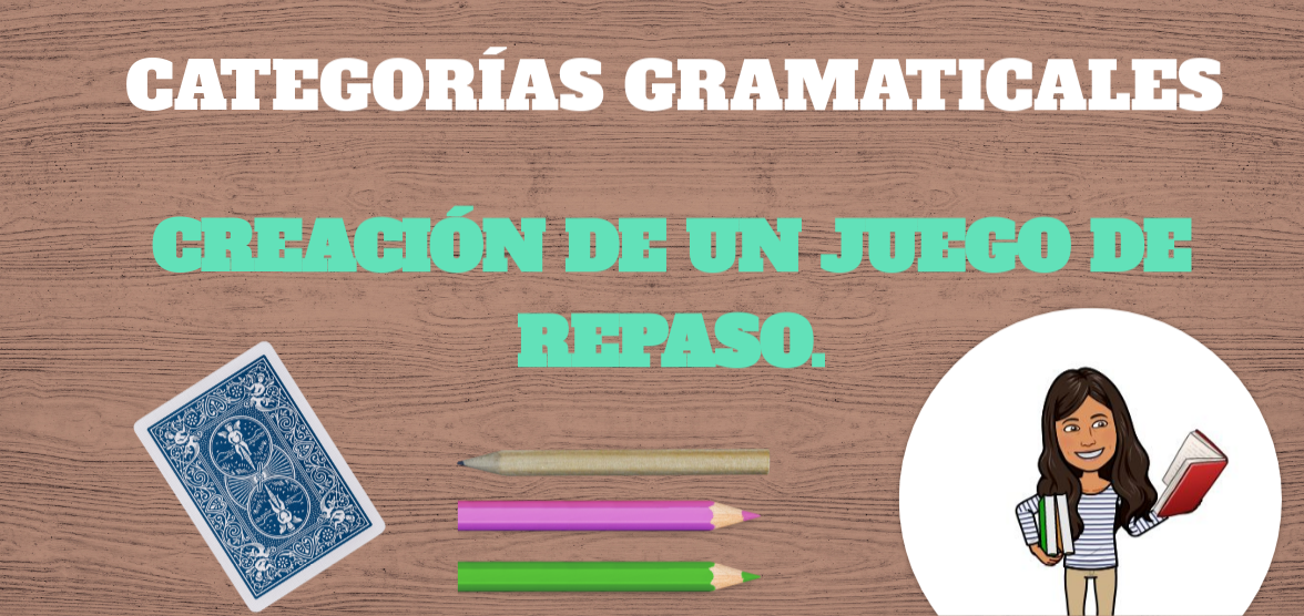 JUEGO: Categorías gramaticales | Genially