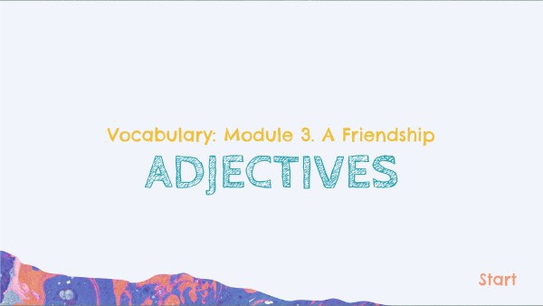 Adjectives. Module 3A. | Genially