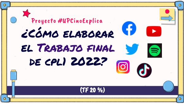 Cómo elaborar el Trabajo Final de CPL1 | Genially