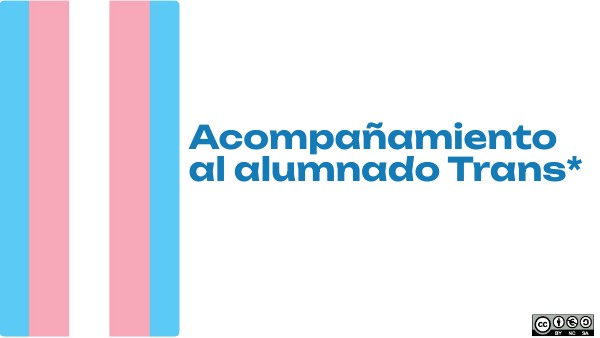 ACOMPAÑAMIENTO ALUMNADO TRANS* | Genially