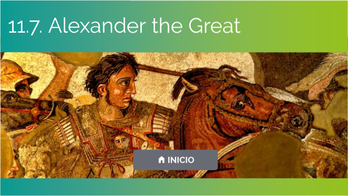 11.7. Alexander the Great | Genially
