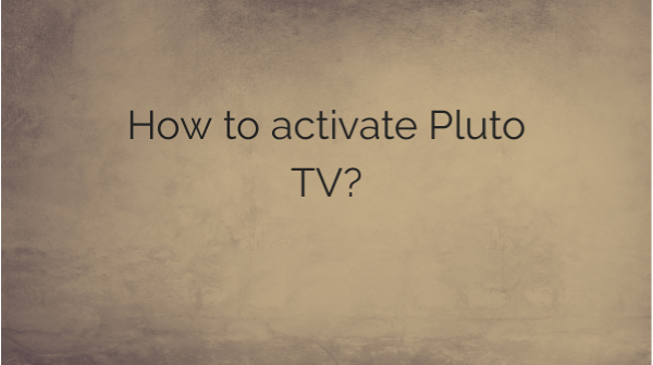 Activate Pluto TV | Genially