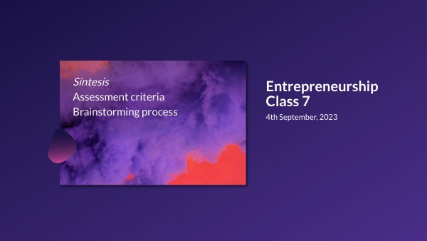 Entrepreneurship # 7 Assessment criteria
