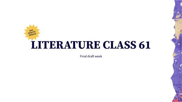 Literature class 61. Final draft week | Genially