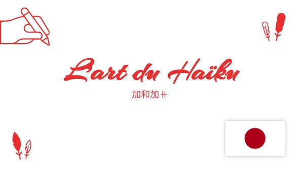 l'art du Haïku | Genially