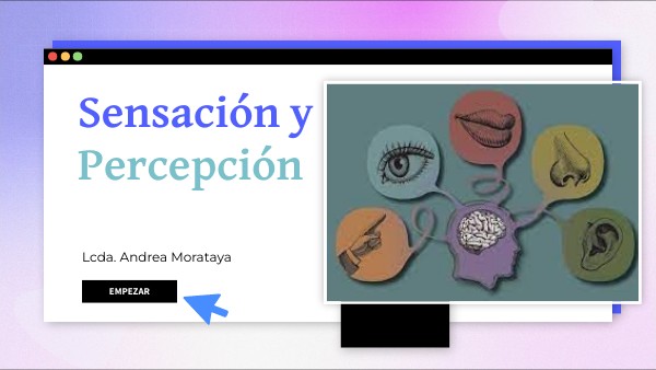 SENSACIÓN Y PERCEPCIÓN | Genially