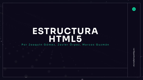 PRESENTACIÓN ESTRUCTURA HTML | Genially