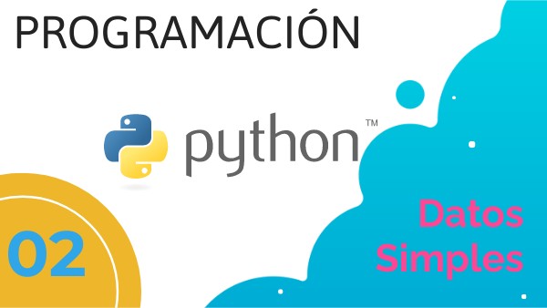Python - T2 Datos Simples | Genially