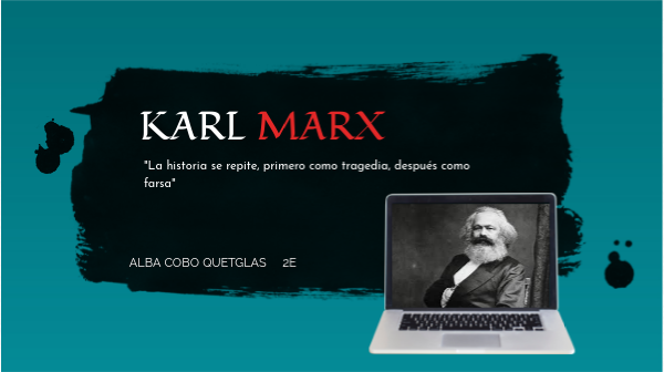 ALBA COBO QUETGLAS-KARL MARX | Genially